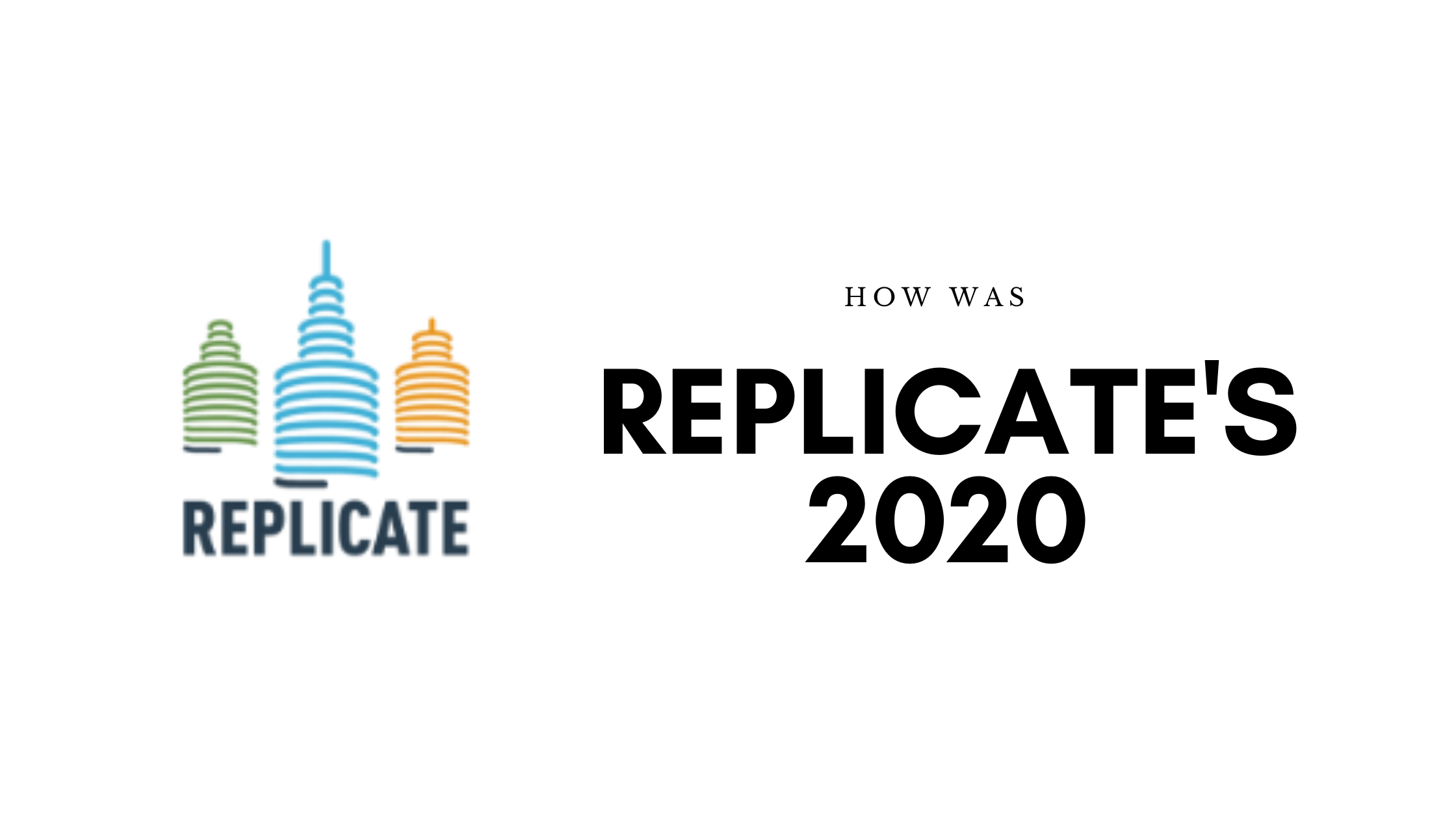 REPLICATE PROJECT PARTICIPATION TO EVENTS DURING 2020 – Replicate Project EU